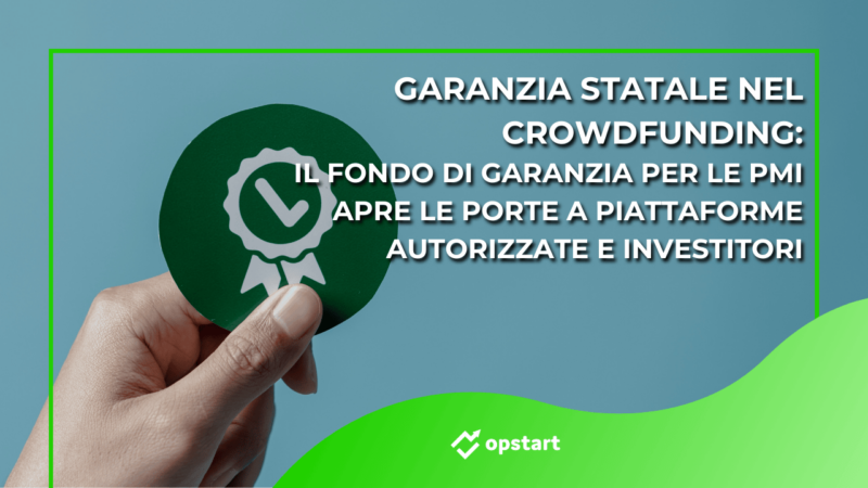 Garanzia statale nel crowdfunding: fino all'80% di copertura